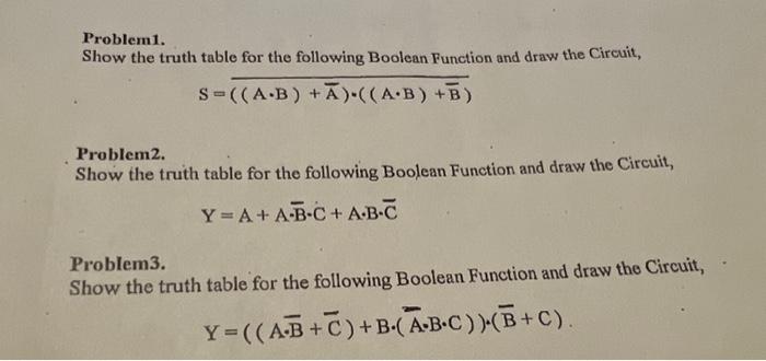 Solved Problem1. Show the truth table for the following | Chegg.com