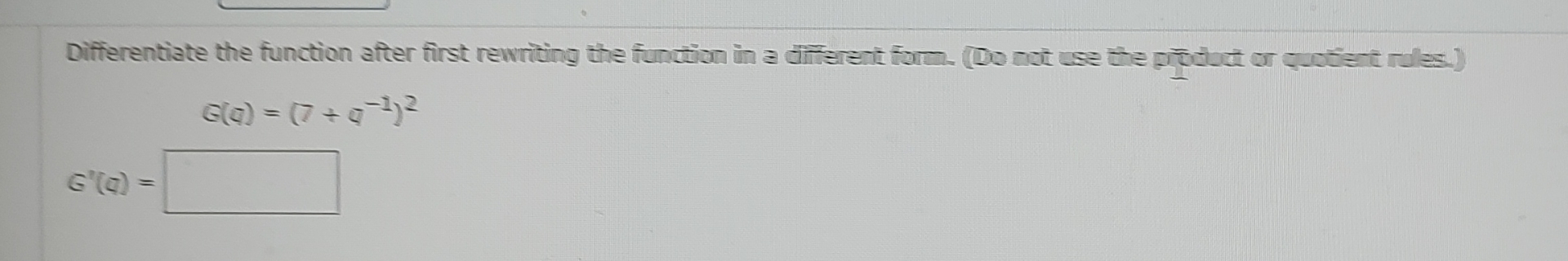 Solved Differentiate the function after first rewriting the | Chegg.com