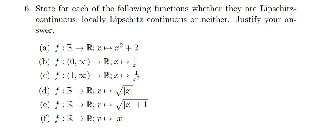 Solved 6. State for each of the following functions whether | Chegg.com