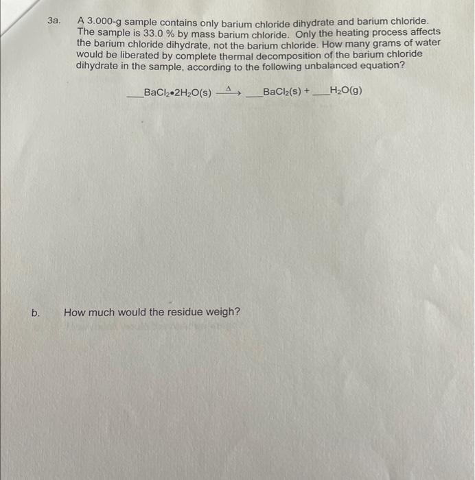 Solved 3a. A 3.000-g sample contains only barium chloride | Chegg.com