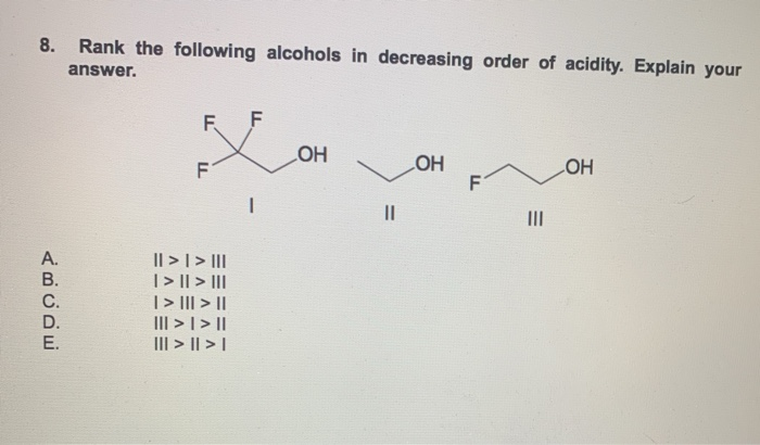 Solved 8. Rank the following alcohols in decreasing order of | Chegg.com