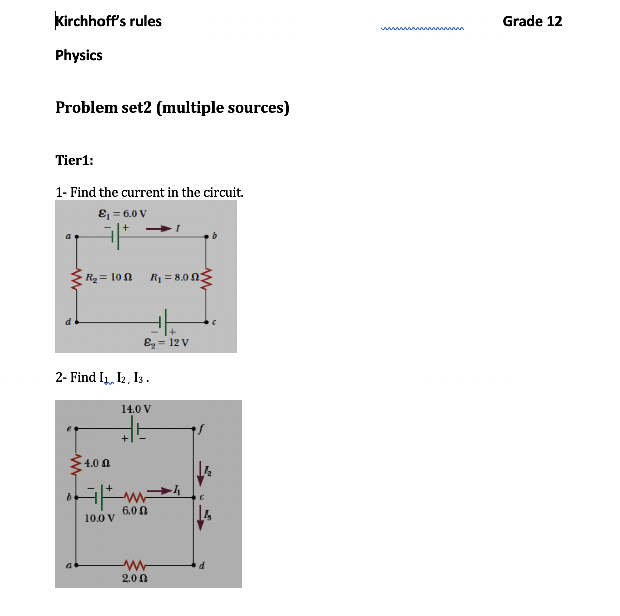 Kirchhoff's rulesGrade 12PhysicsProblem | Chegg.com