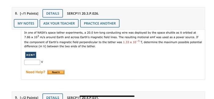 Solved In one of NASA's space tether experiments, a 20.0 | Chegg.com