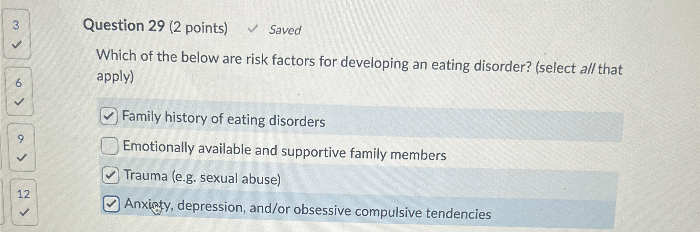 Solved 3Question 29 (2 ﻿points) ﻿SavedWhich of the below | Chegg.com