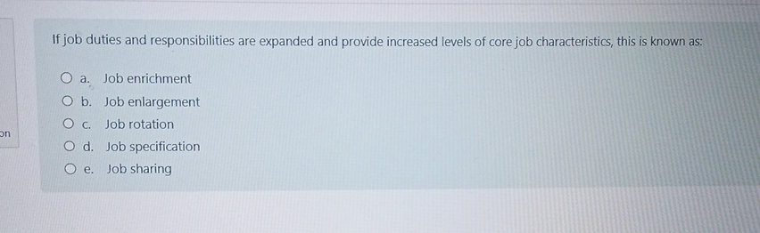 Solved If job duties and responsibilities are expanded and | Chegg.com