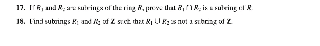 Solved If R1 ﻿and R2 ﻿are subrings of the ring R, ﻿prove | Chegg.com