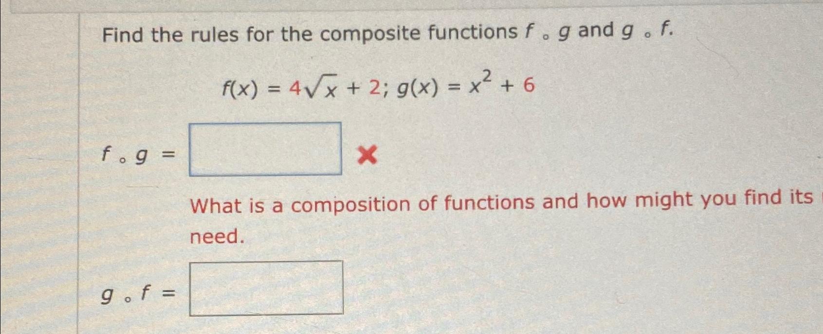 Solved Find the rules for the composite functions f@g ﻿and | Chegg.com