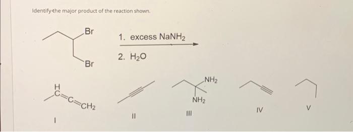 Solved Identify the major product of the reaction shown. H | Chegg.com