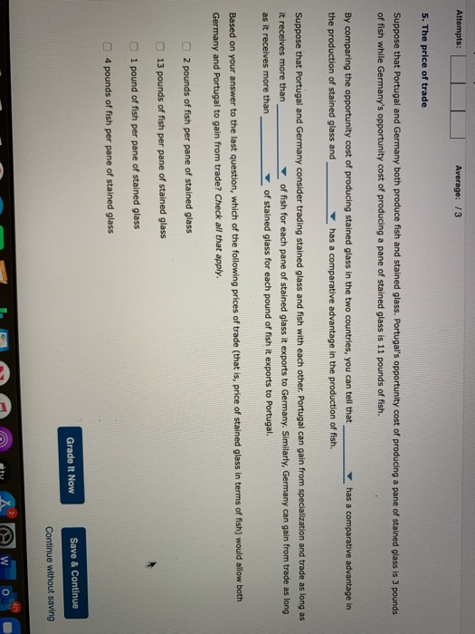 Solved Attempts: Average: 73 5. The price of trade Suppose | Chegg.com