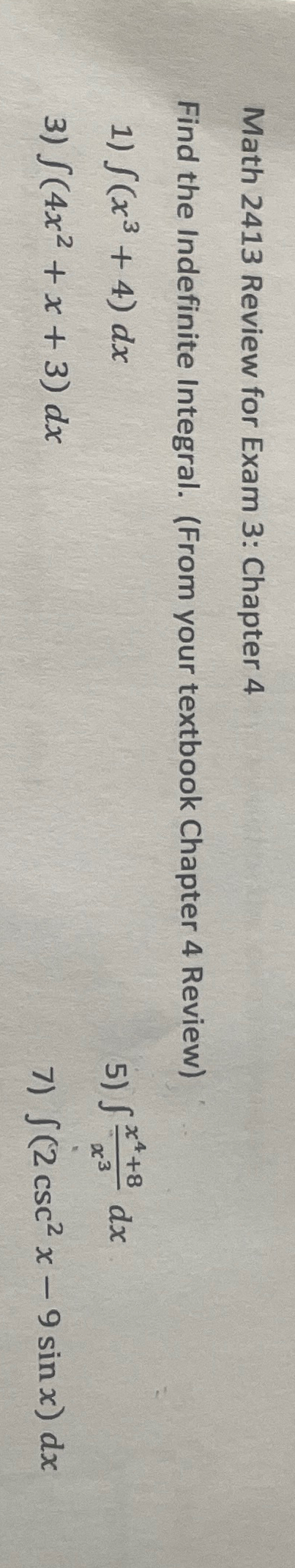 Solved Math 2413 ﻿Review for Exam 3: Chapter 4Find the | Chegg.com