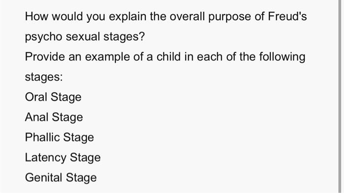 Solved How would you explain the overall purpose of Freud's | Chegg.com