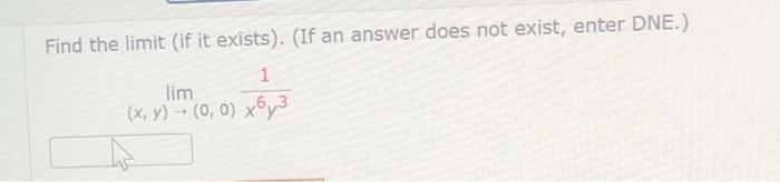 Solved Find the limit (if it exists). (If an answer does not | Chegg.com