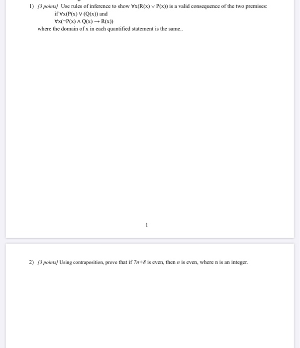 Solved 1) 13 points) Use rules of inference to show Vx(R(x) | Chegg.com