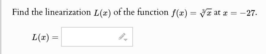 Solved Find the linearization L(x) ﻿of the function | Chegg.com