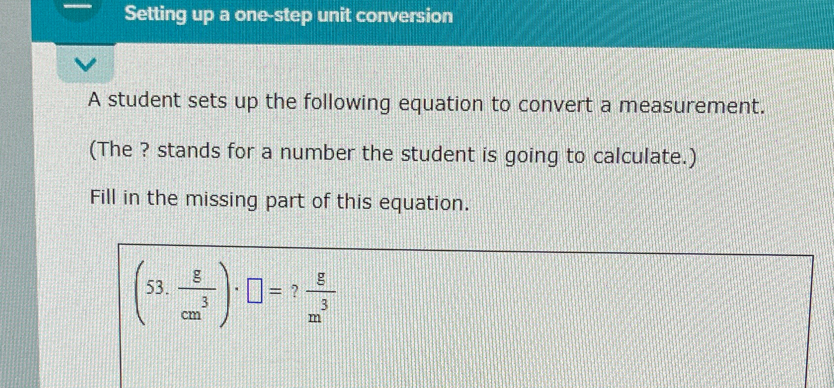Solved Setting up a one-step unit conversionA student sets | Chegg.com