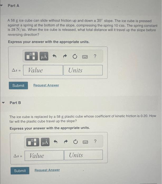 Solved A 58 g ice cube can slide without friction up and | Chegg.com