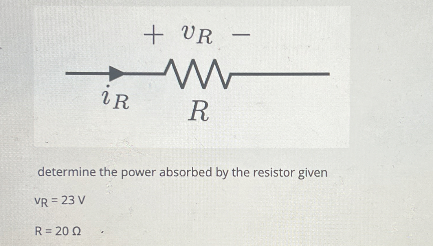Solved determine the power absorbed by the resistor | Chegg.com