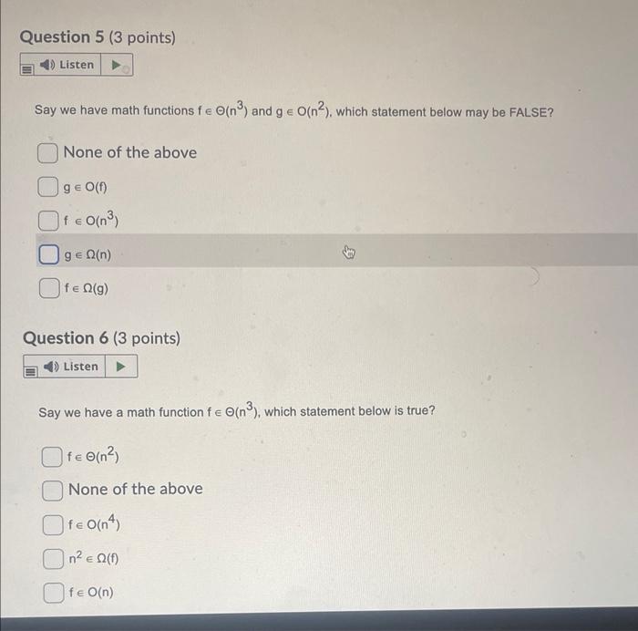 Solved Say we have math functions f∈Θ(n3) and g∈O(n2), which | Chegg.com