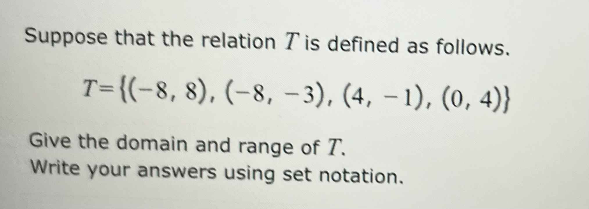 High Quality SOLUTION Suppose that the relation T ﻿is defined as | Chegg.com