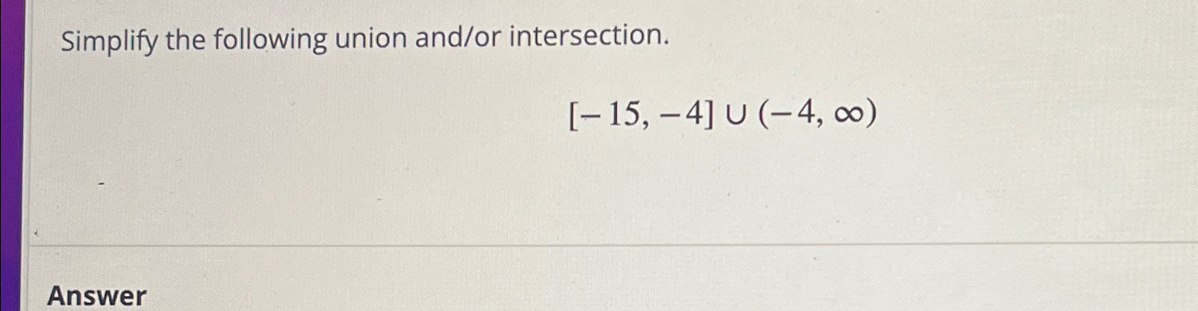 Solved Simplify the following union and/or | Chegg.com