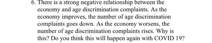 Solved 6. There is a strong negative relationship between | Chegg.com