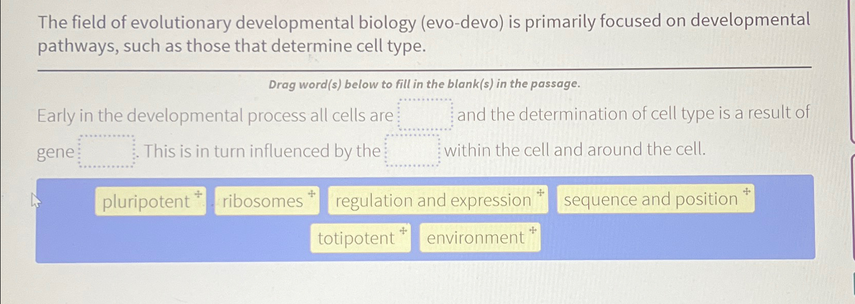 Solved The field of evolutionary developmental biology | Chegg.com