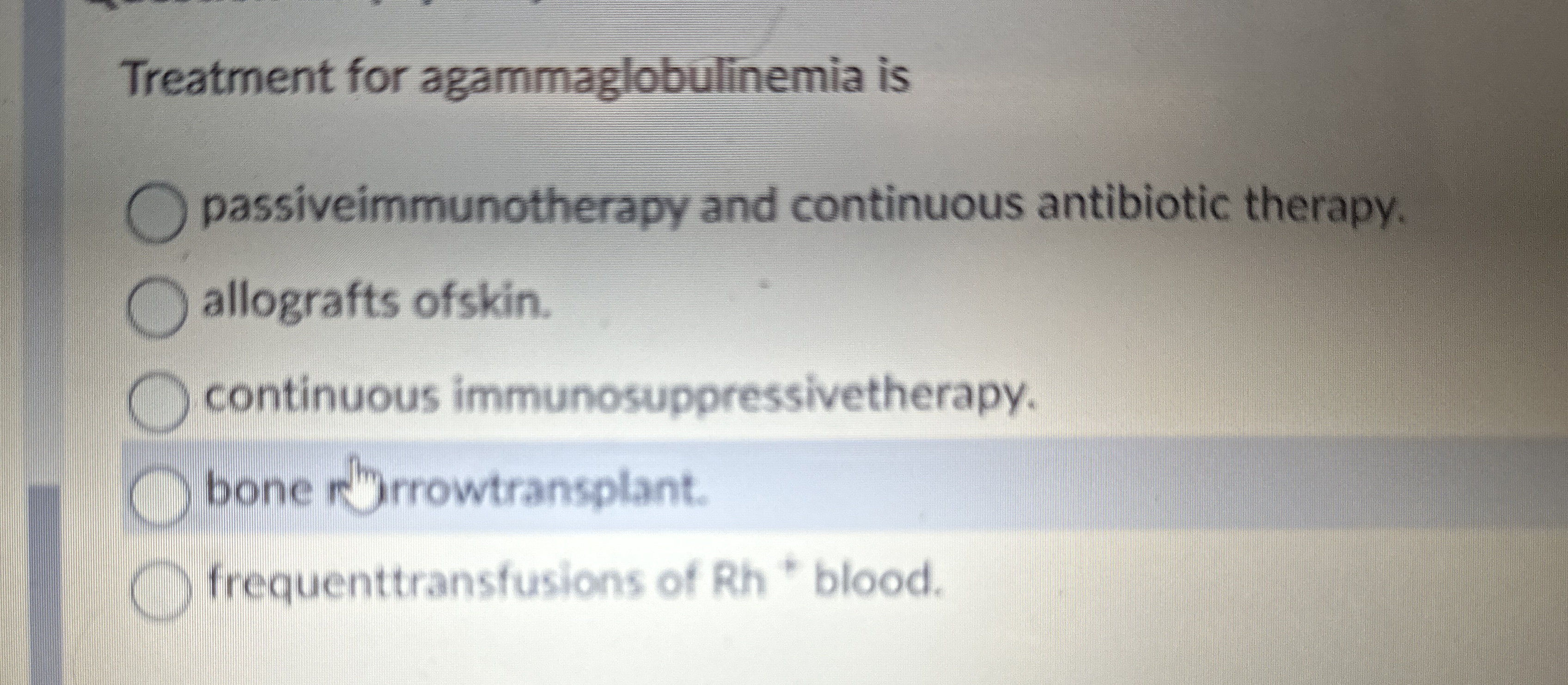 Solved Treatment for agammaglobulinemia | Chegg.com