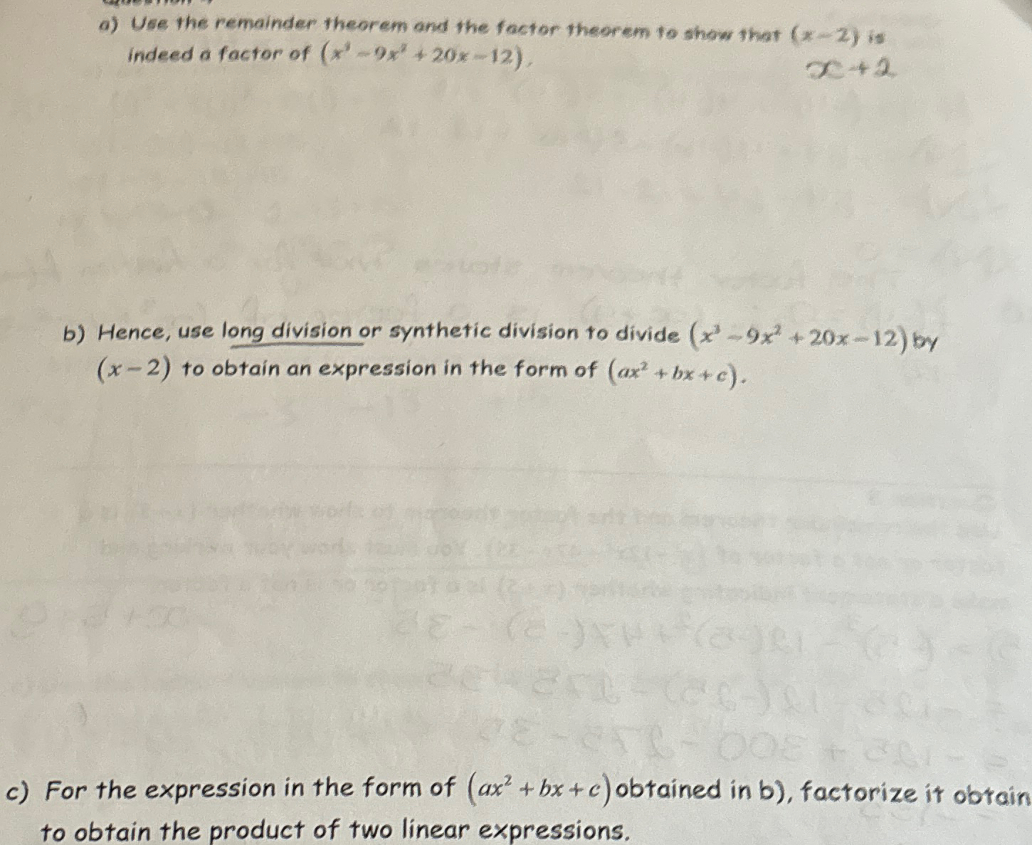 Solved a) ﻿Use the remainder theorem and the factor theorem | Chegg.com
