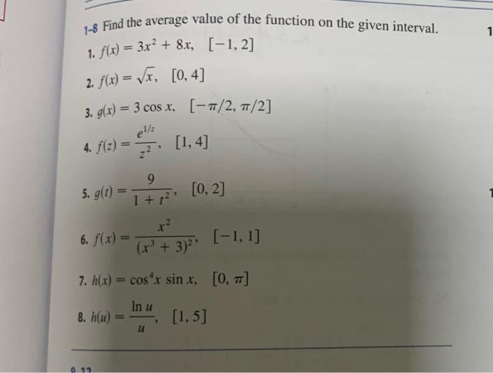 Solved 1-8 Find the average value of the function on the | Chegg.com