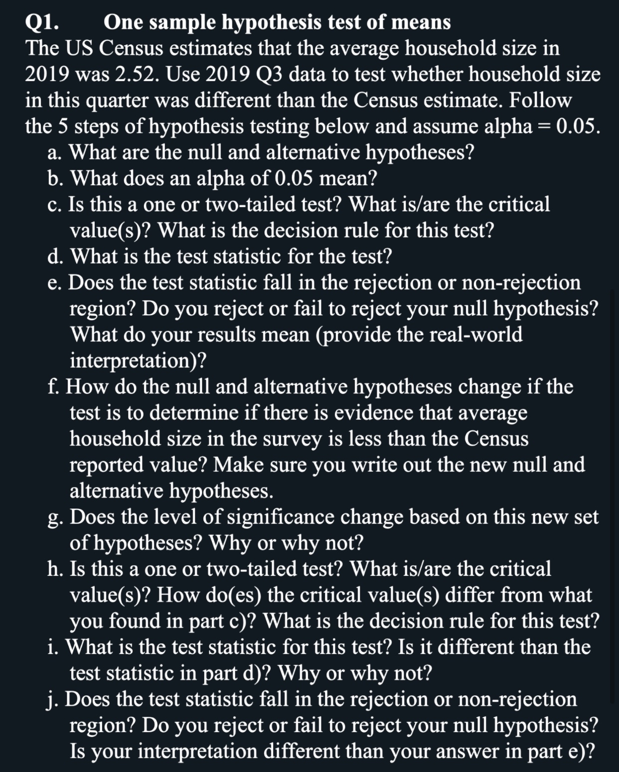Solved by an EXPERT Q1. ﻿One sample hypothesis test of meansThe US ...