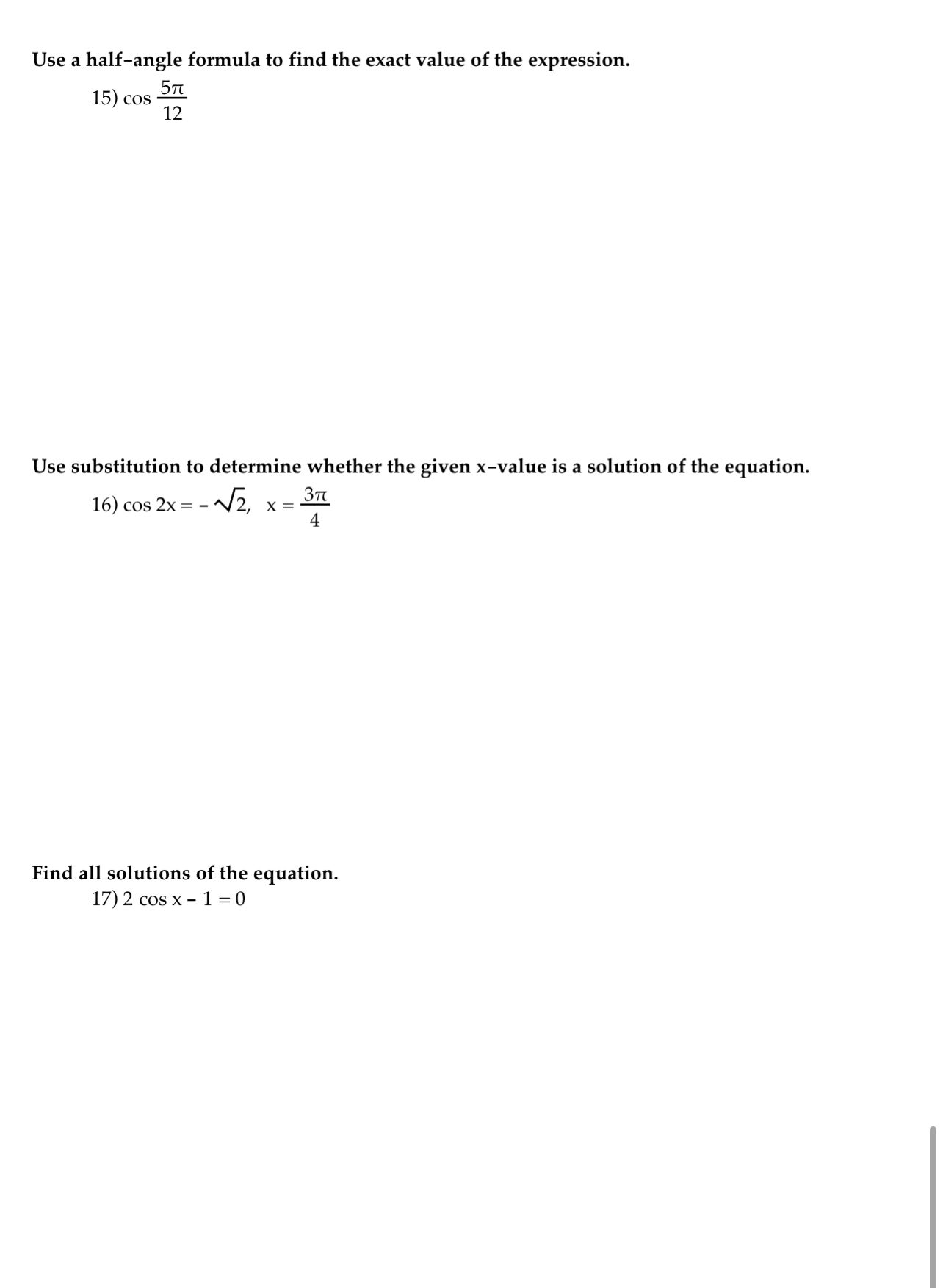 Solved Use a half-angle formula to find the exact value of | Chegg.com