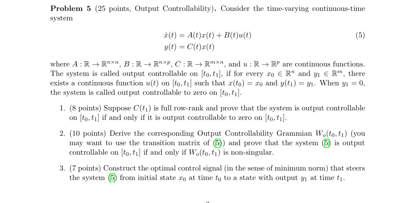 Solved by an EXPERT Problem 5 (25 ﻿points, Output Controllability). | Chegg.com