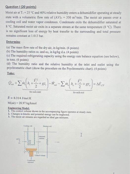 Solved Question 1 (20 points) Moist air at T, -25 °C and 40% | Chegg.com