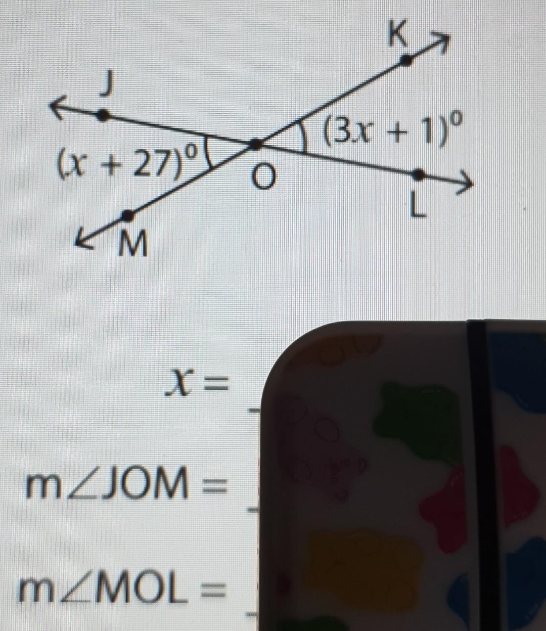 Solved x= m∠JOM= m∠MOL= | Chegg.com