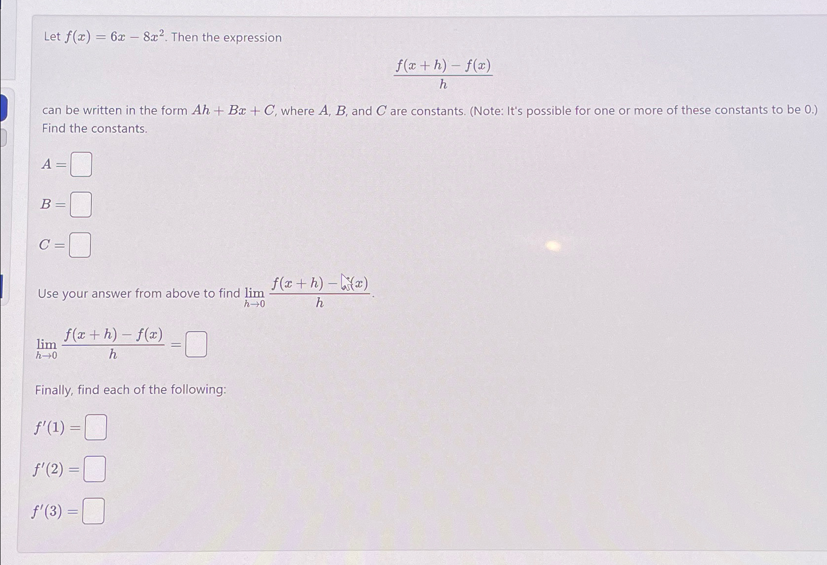 Solved Let F X 6x 8x2 ﻿then The Expressionf X H F X Hcan