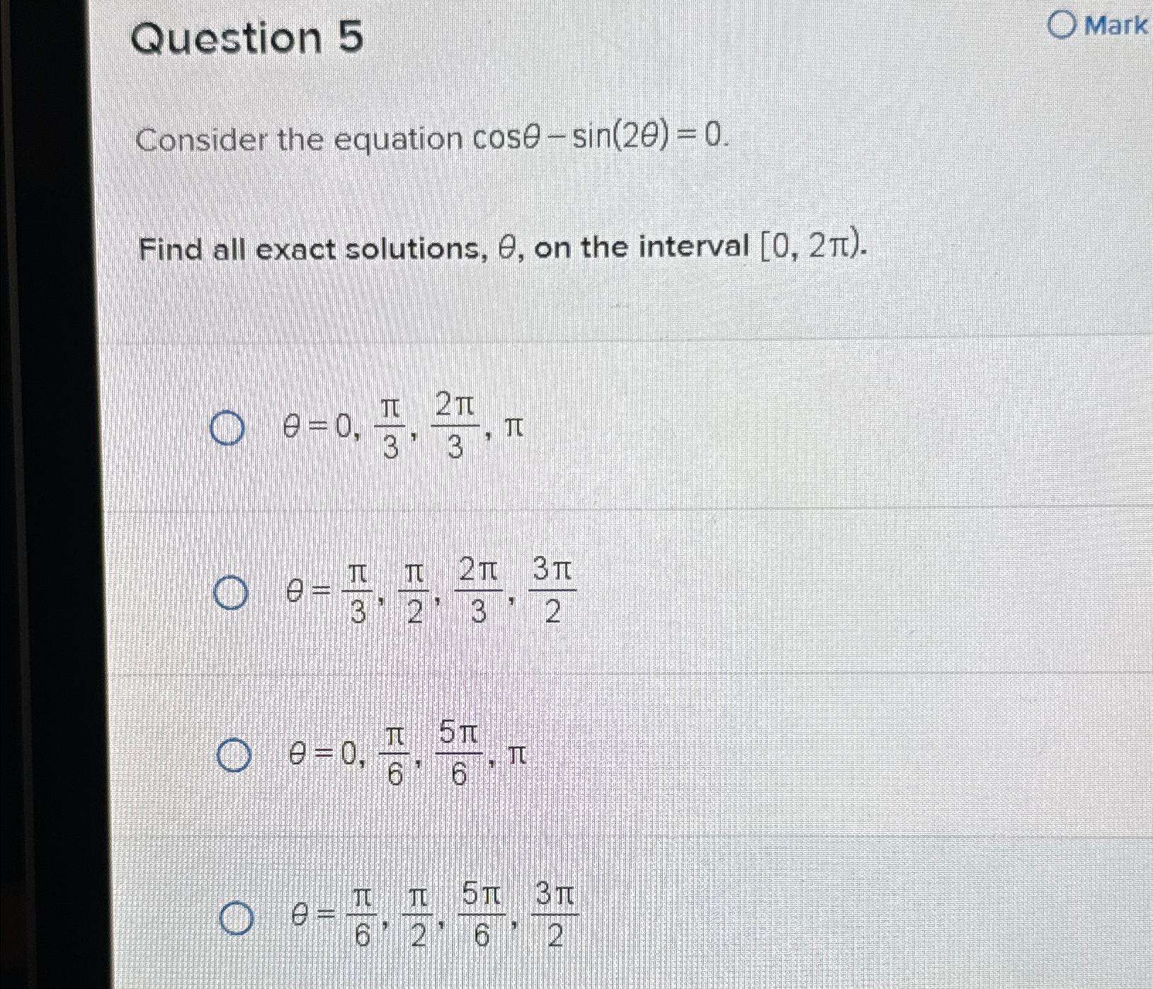 Solved Question 5MarkConsider the equation | Chegg.com