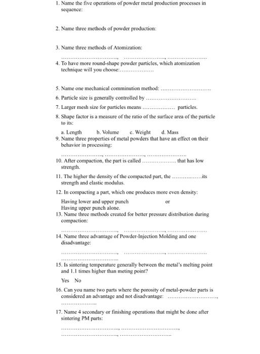 Solved 1. Name the five operations of powder metal | Chegg.com