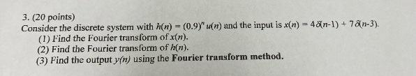 Solved 3. (20 points) Consider the discrete system with | Chegg.com