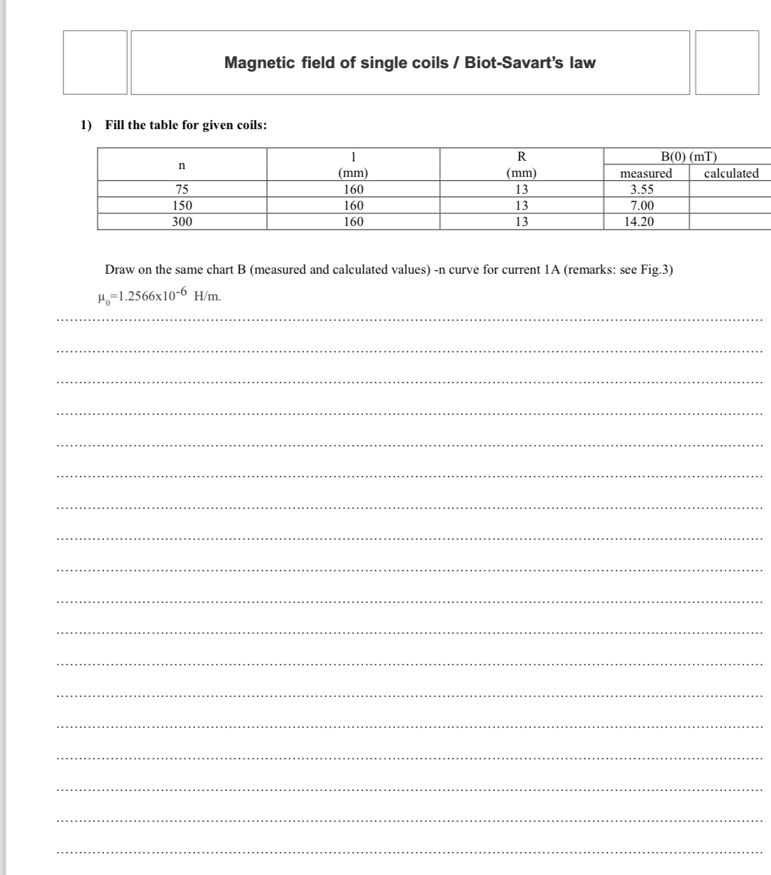 Solved Magnetic field of single coils / ﻿Biot-Savart's | Chegg.com