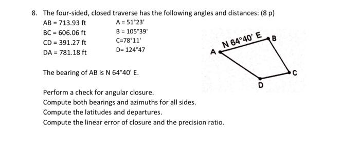 Solved 3. The four-sided, closed traverse has the following | Chegg.com