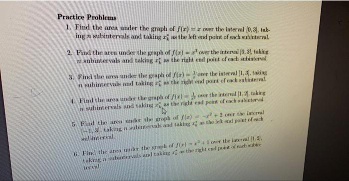 Solved Practice Problems 1. Find the area under the graph of | Chegg.com