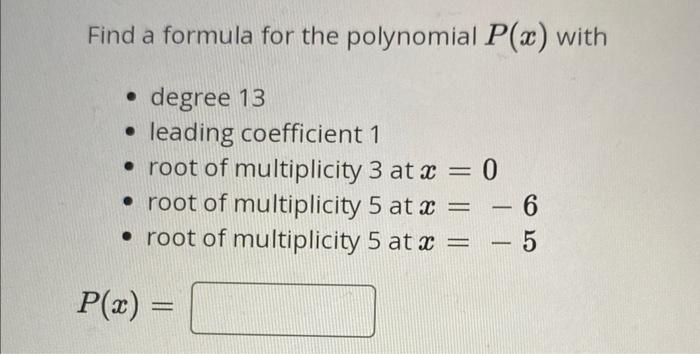Solved Write a polynomial function with the given zeros and | Chegg.com