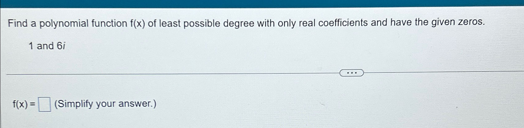Solved Find a polynomial function f(x) ﻿of least possible | Chegg.com