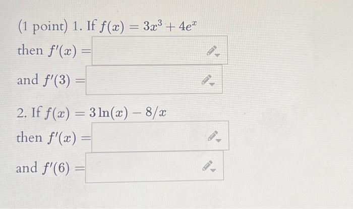 Solved oint) 1. If f(x)=3x3+4ex f′(x)= f′(3)= | Chegg.com