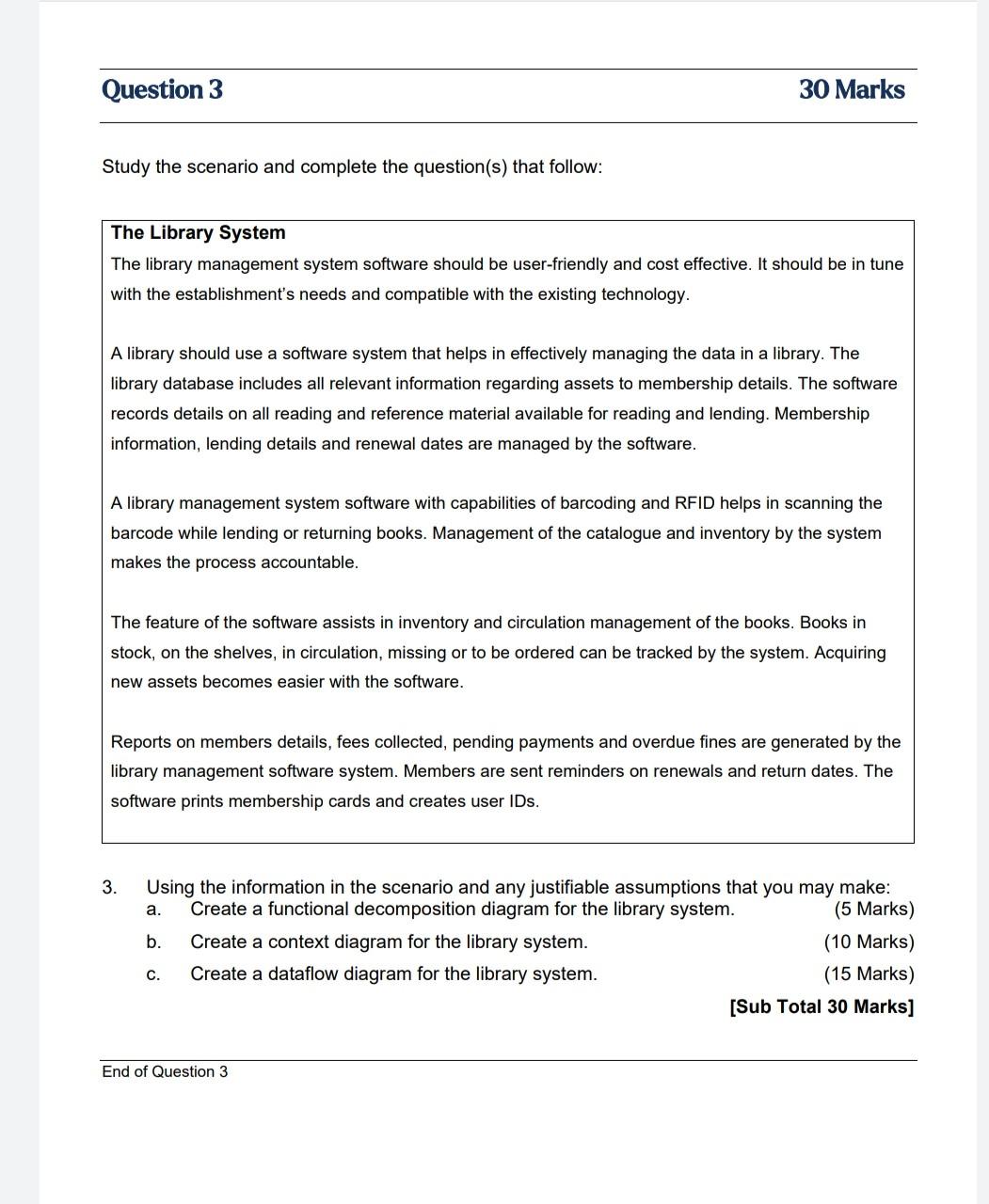 Solved Question 3 Study the scenario and complete the | Chegg.com