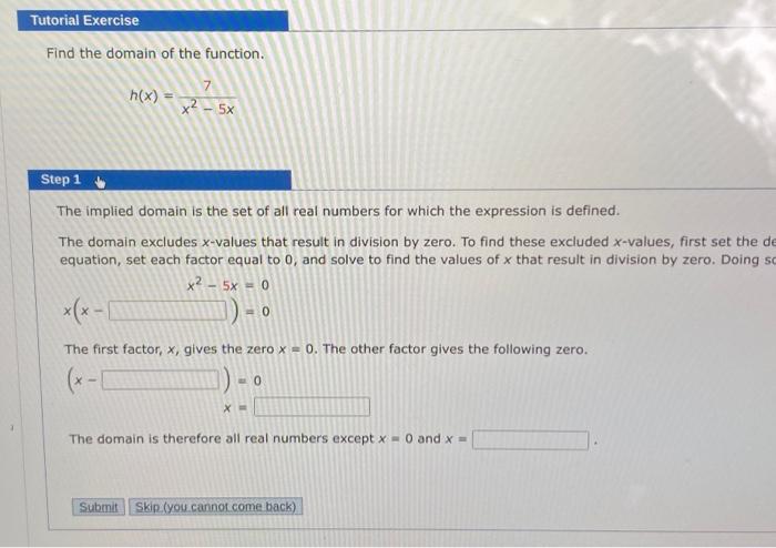 Solved Find the domain of the function. h(x)=x2−5x7 Step 1 | Chegg.com