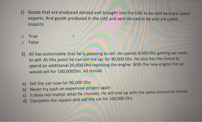 Solved 1) Goods that are produced abroad and brought into | Chegg.com