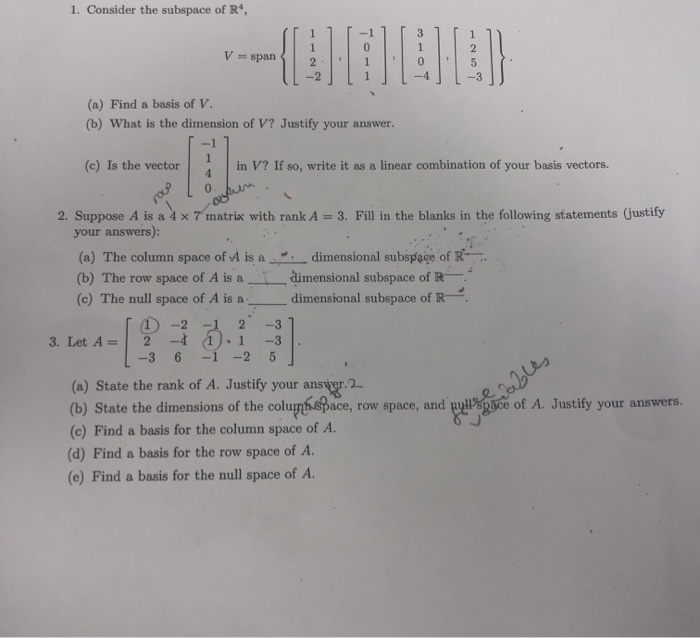 Solved 1. Consider the subspace of R4, 31 1 0 1 2 V = span | Chegg.com