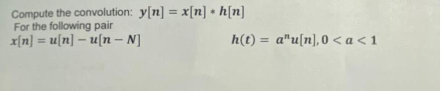 Compute the convolution: y[n]=x[n]**h[n]For the | Chegg.com