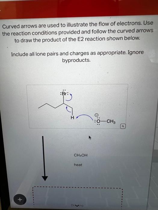 Solved Curved arrows are used to illustrate the flow of | Chegg.com